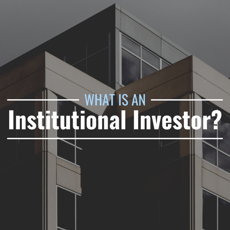 This article explains what institutional investors are, how they trade ...
